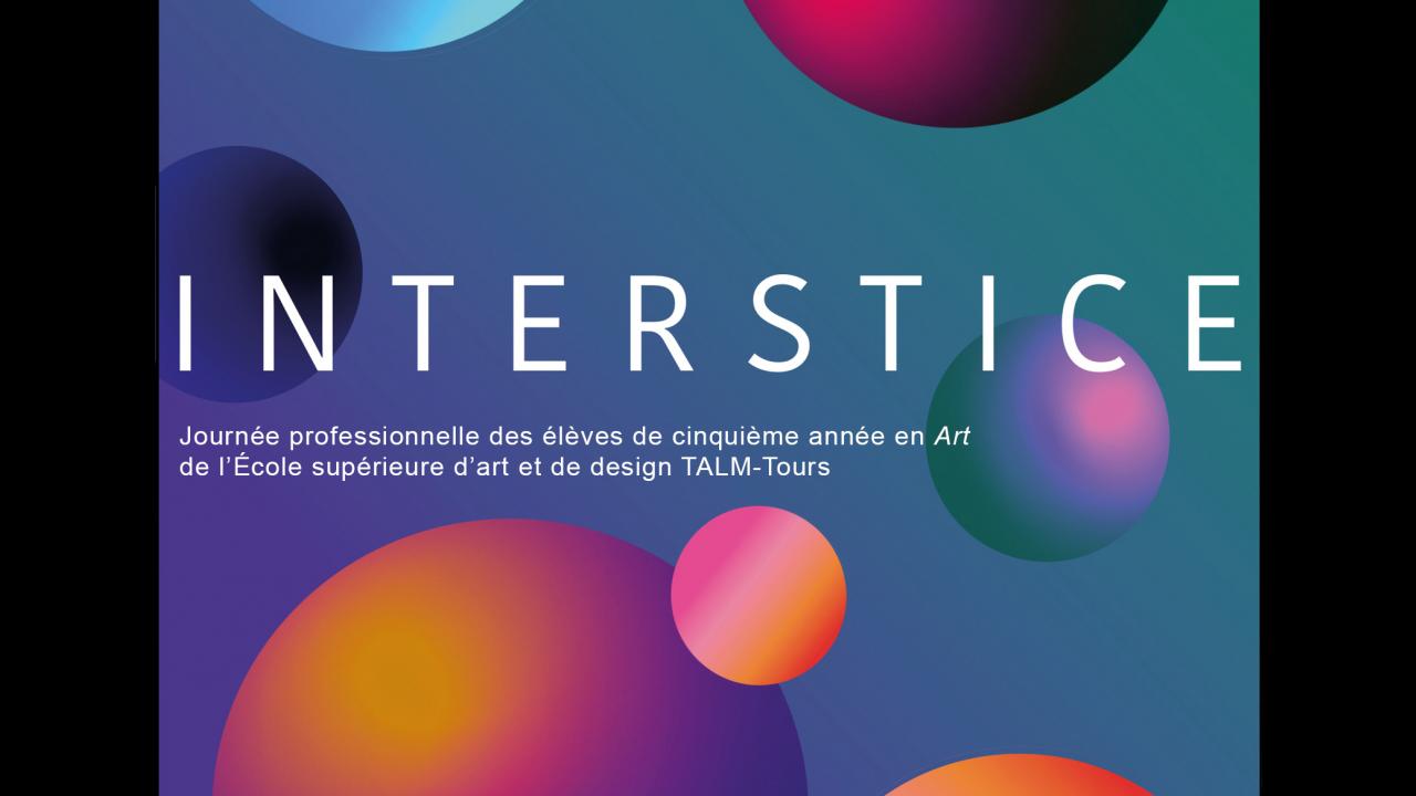 INTERSTICE – Journée professionnelle des élèves en cinquième année Art ...