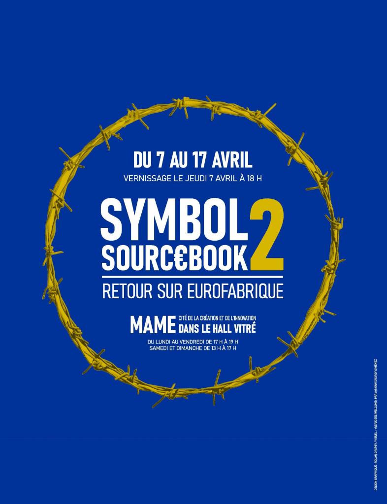 Exposition Symbol Sourc€book #2 - retour sur EuroFabrique | École ...